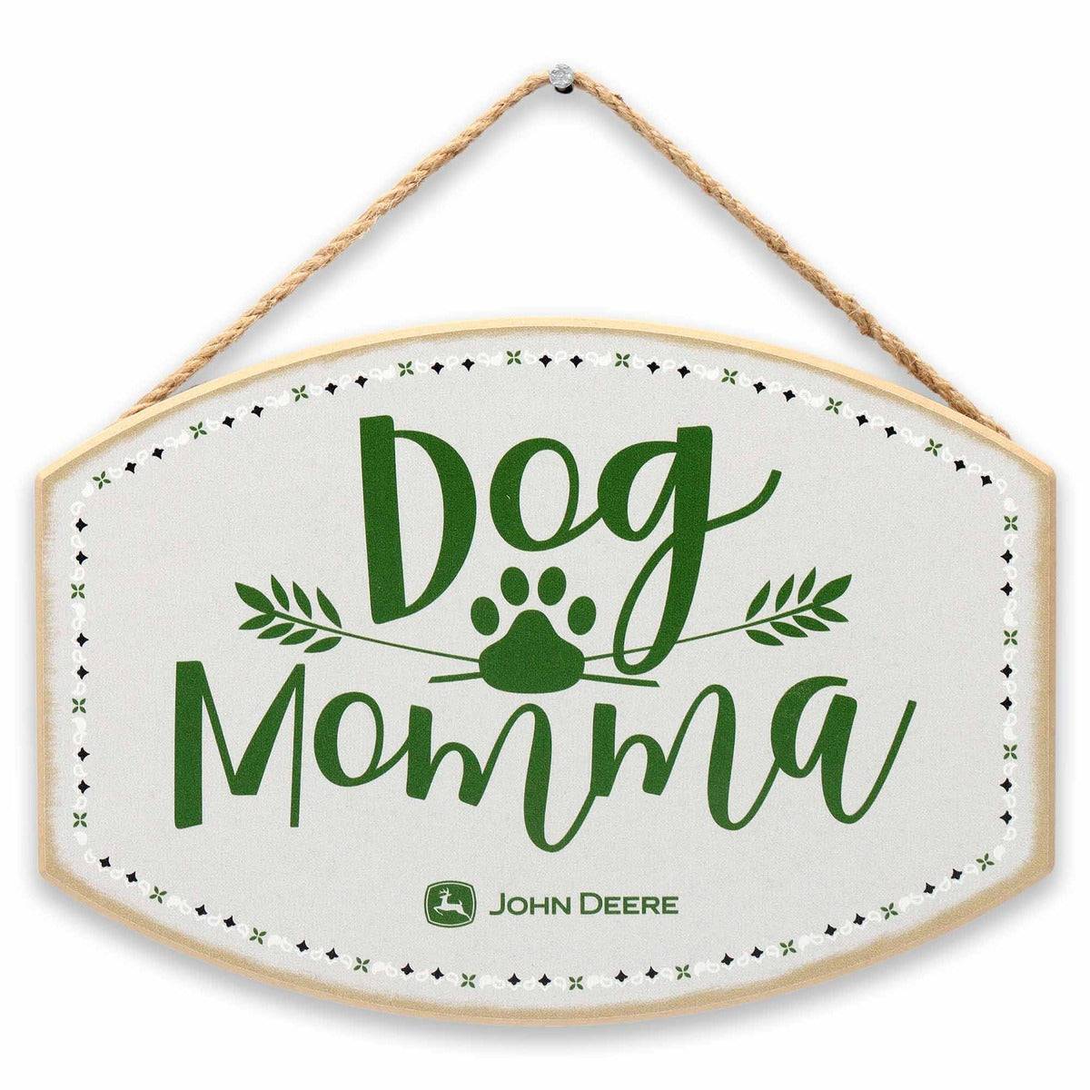 JD Dog Momma Hanging Wood Sign – mygreentoy.com